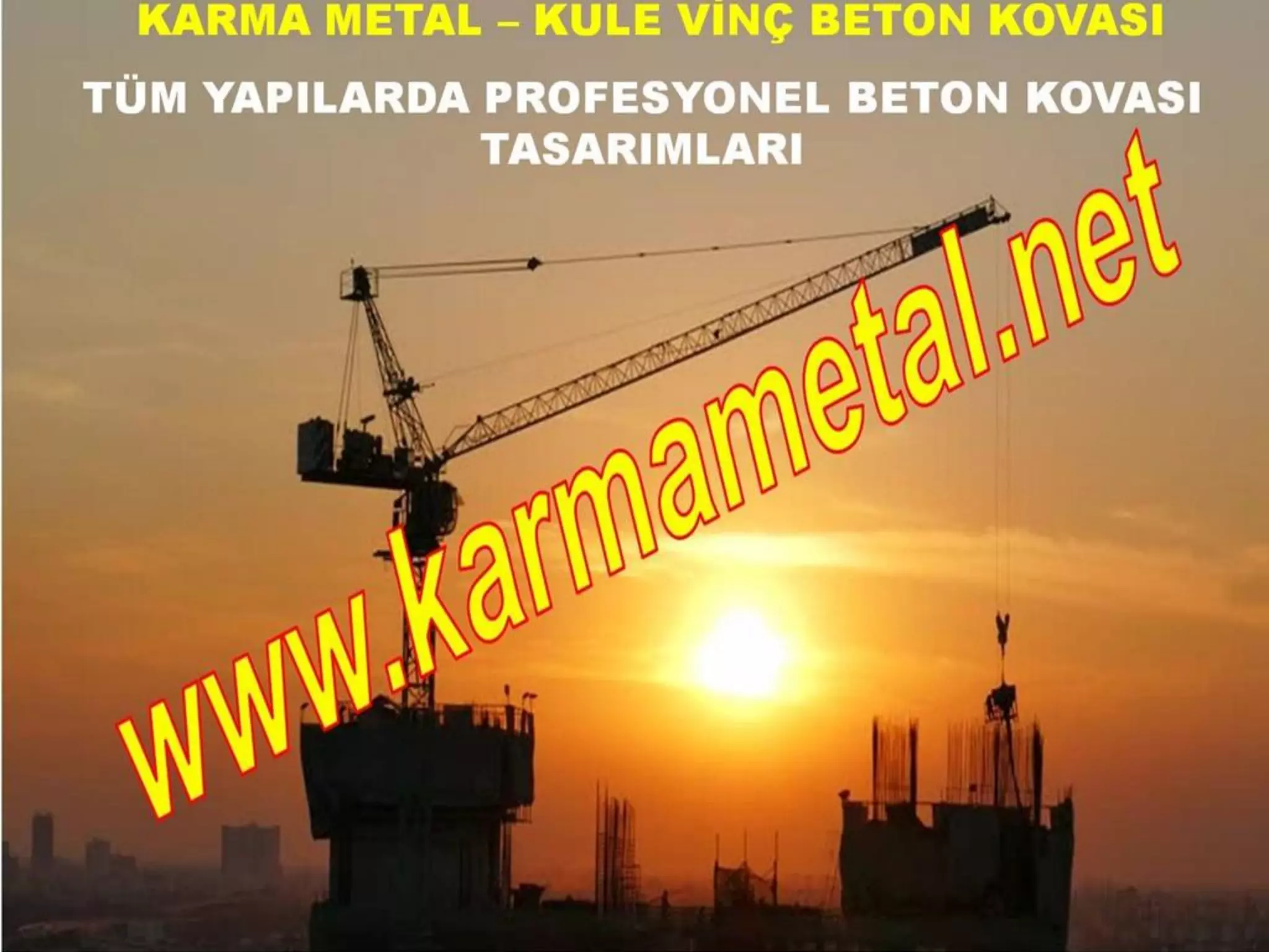 Beton kovasi teknik ozellikleri fiyati imalati cesitleri kule vinc kovasi kazani KARMA METAL | PDF