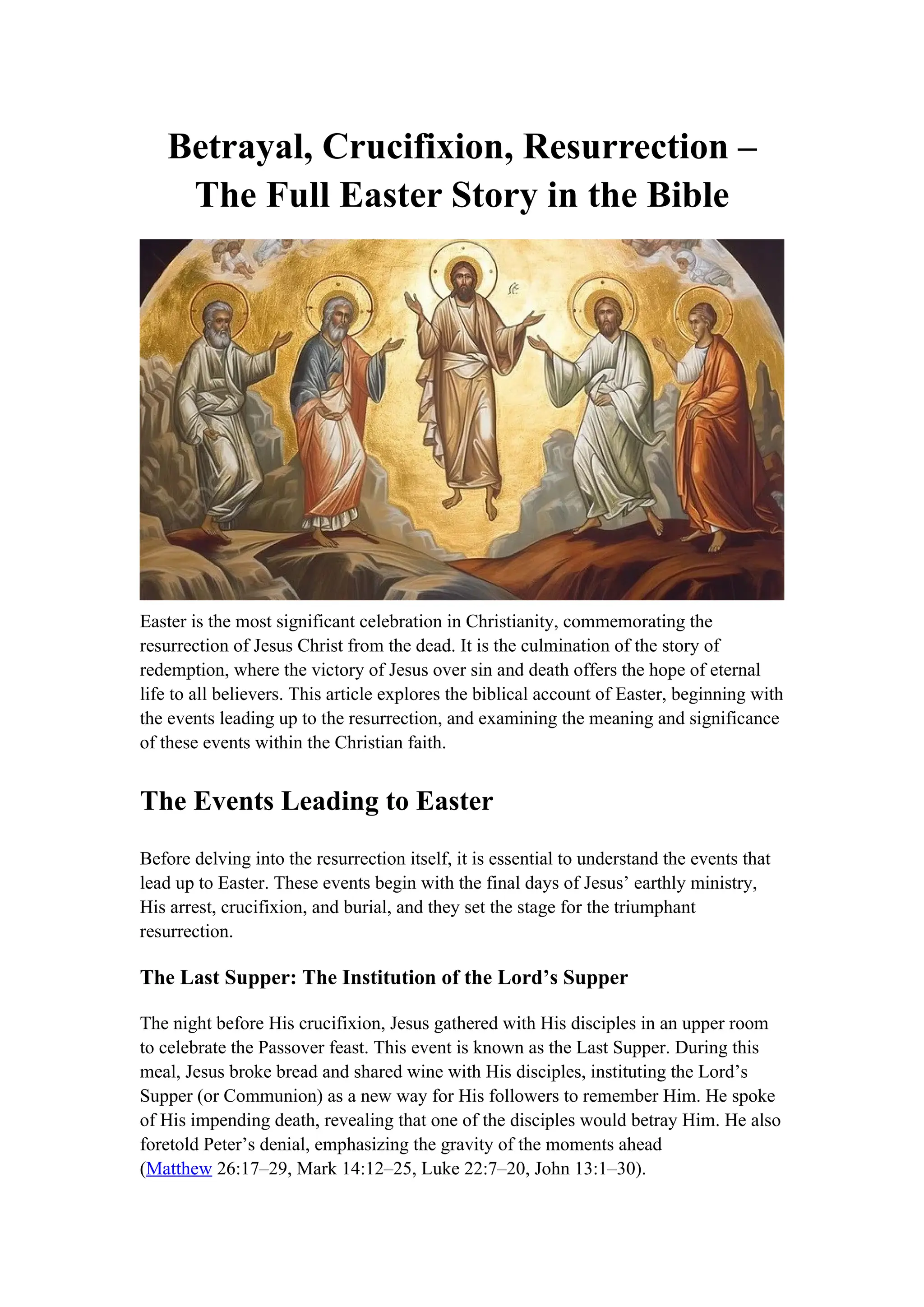 Betrayal, Crucifixion, Resurrection – The Full Easter Story in the ...