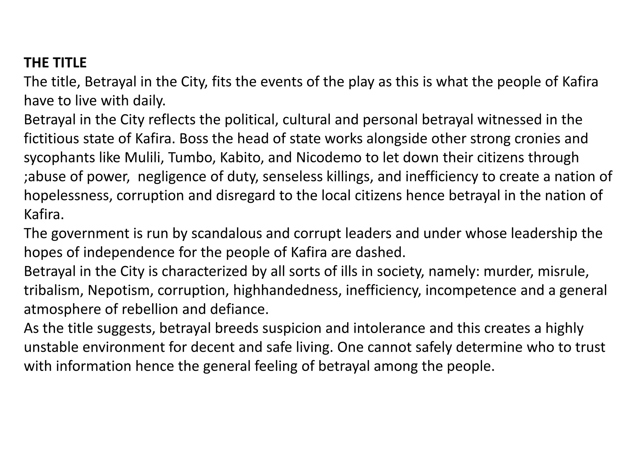 BETRAYAL IN THE CITY BY FRANCIS IMBUGA.pptx | Debated Sensitive Social ...