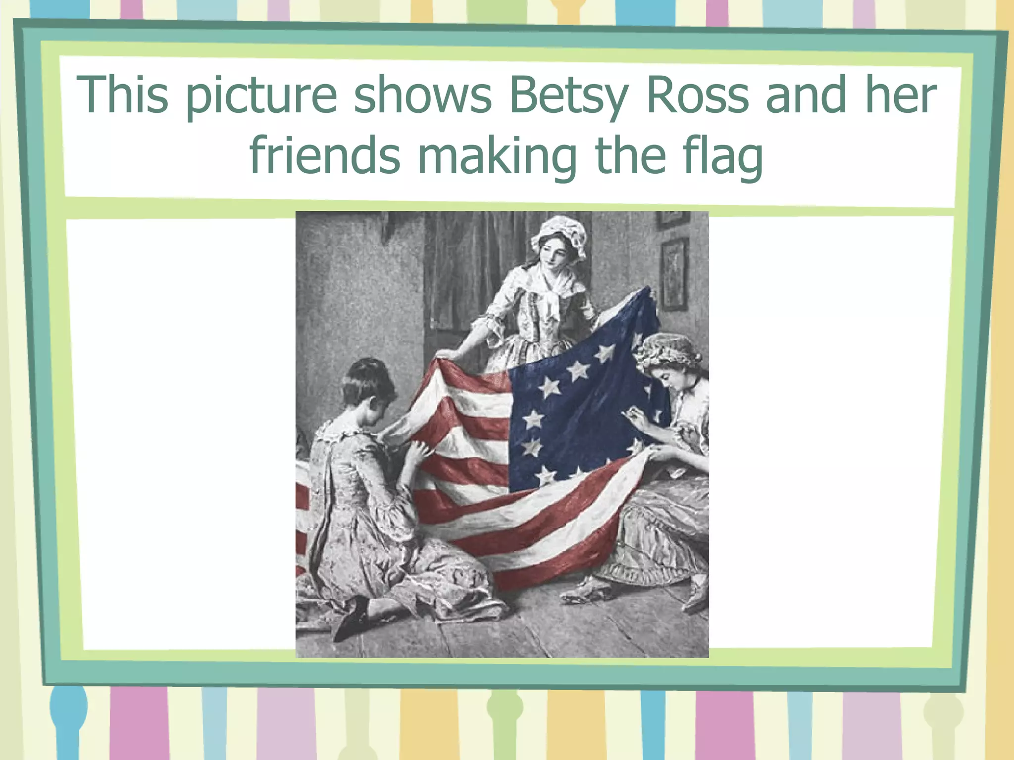Betsy Ross Slide Show | PPT