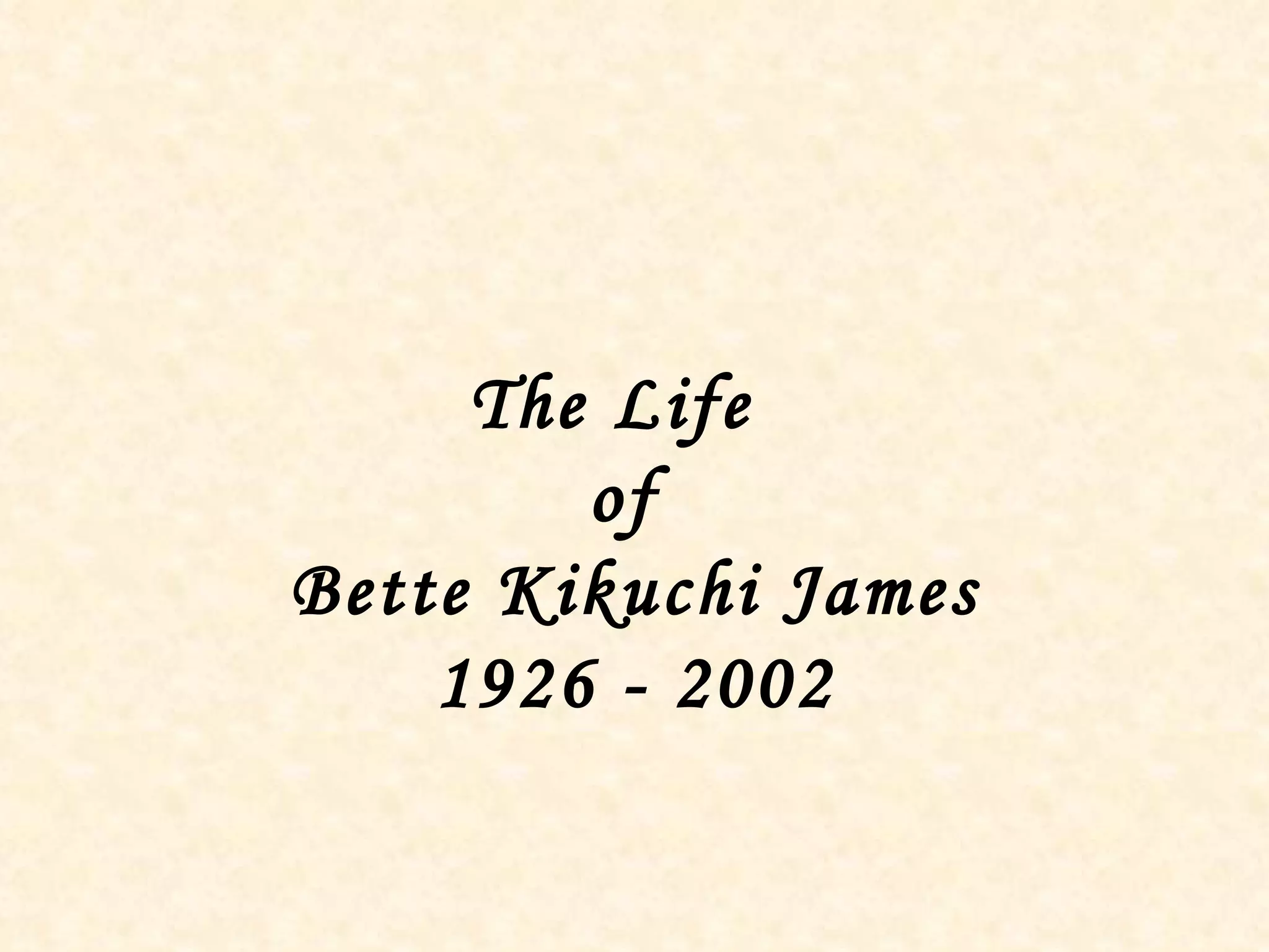 Bette kikuchi life | PPS