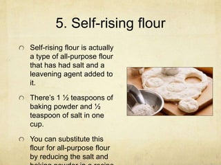 9 Types of Flour You Can Use for Everyday Baking and Cooking | PPTX
