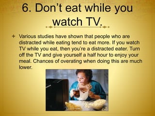 7 Tricks for Eating Less | PPTX