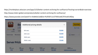 Better Content Archiving for Confluence | PPT