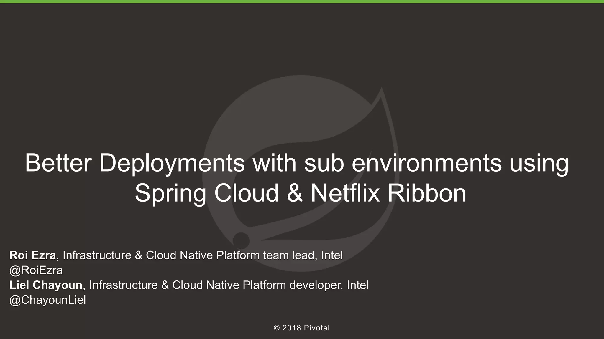 Better Deployments with Sub Environments Using Spring Cloud and Netflix ...