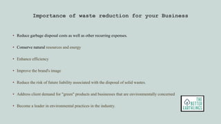Tips for your business to reduce waste| the better earthlings | PPTX