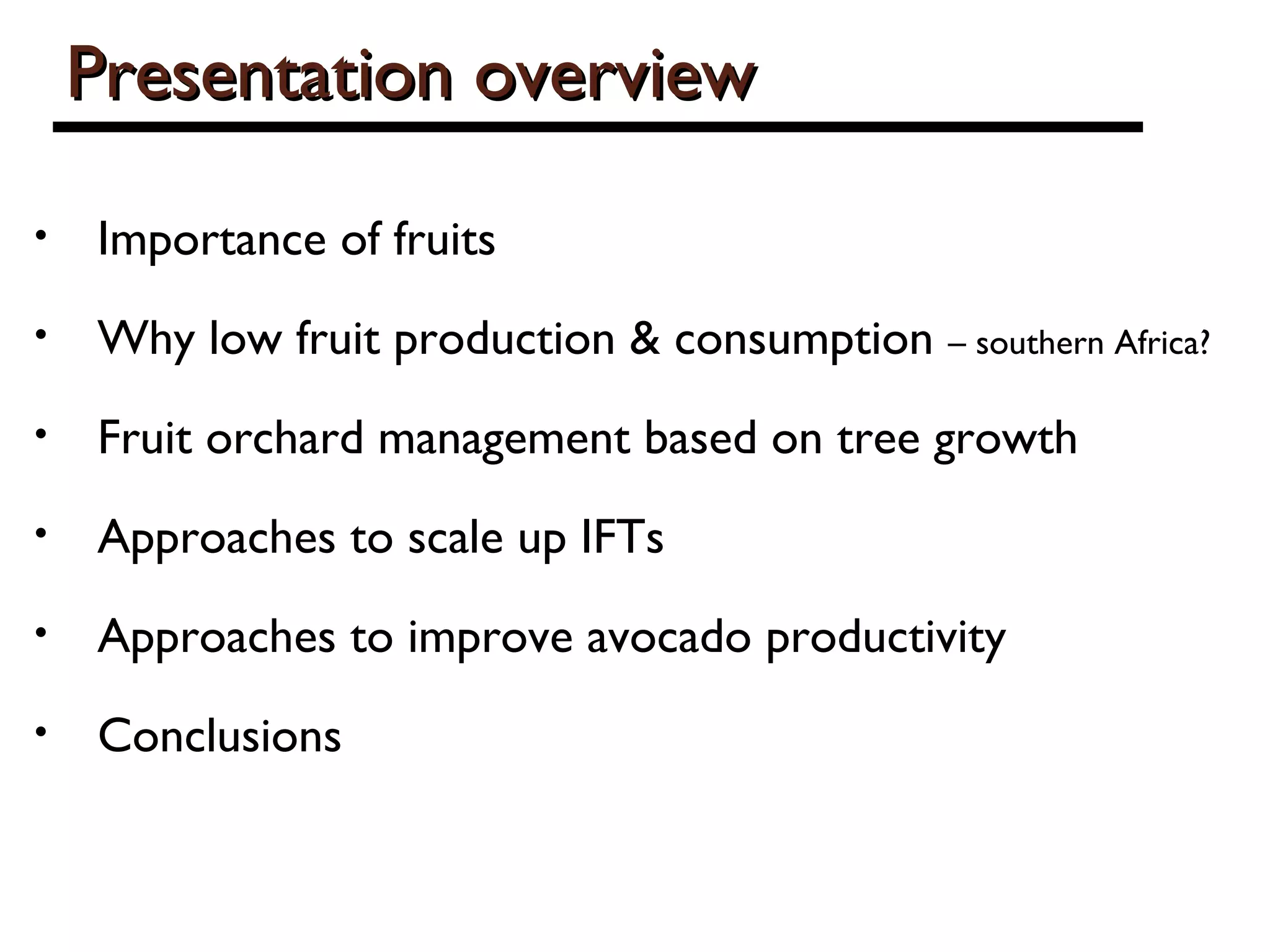 Improving access to fruits for improved nutrition through better fruit ...
