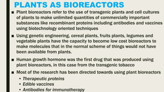 Better plantsasbioreactors-170225140248.pptx