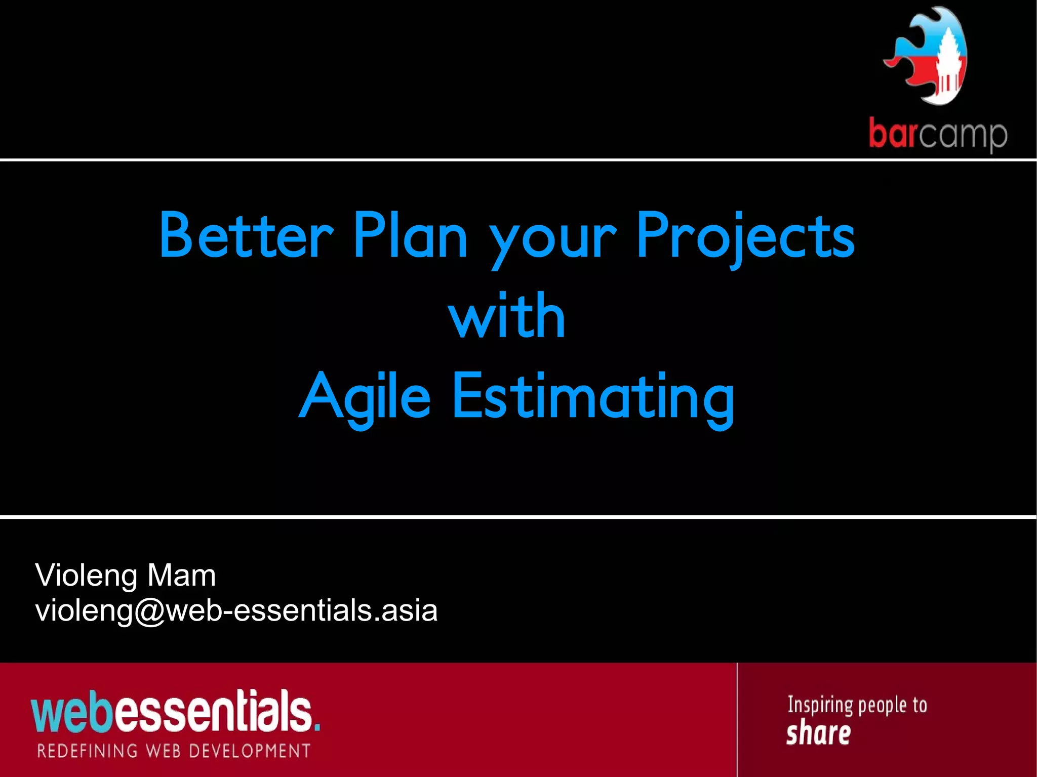 Better Plan Your Project with Agile Estimating | PPT