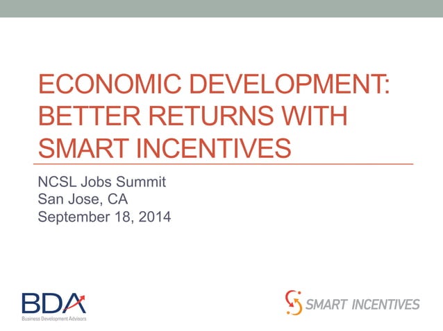 Economic Development: Better Returns with Smart Incentives | PDF