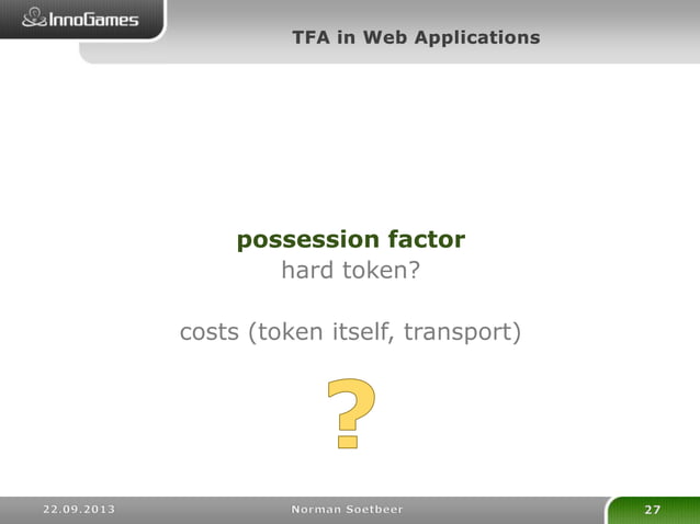 Better Security With Two Factor Authentication Php Unconference 2013