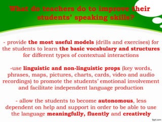 Better teaching methods, better speakers | PPT