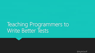 Helping Programmers Write Better Tests | PPT
