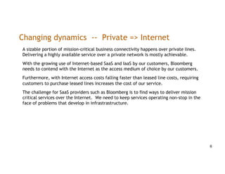 Better Than Best Effort at Bloomberg from ThousandEyes Connect | PPT