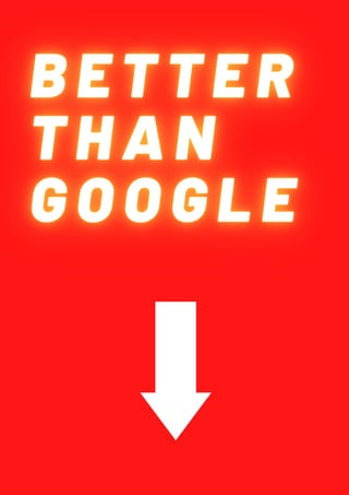 Better than google | PDF | Search | Internet