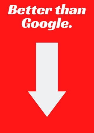 Better than google. | PDF