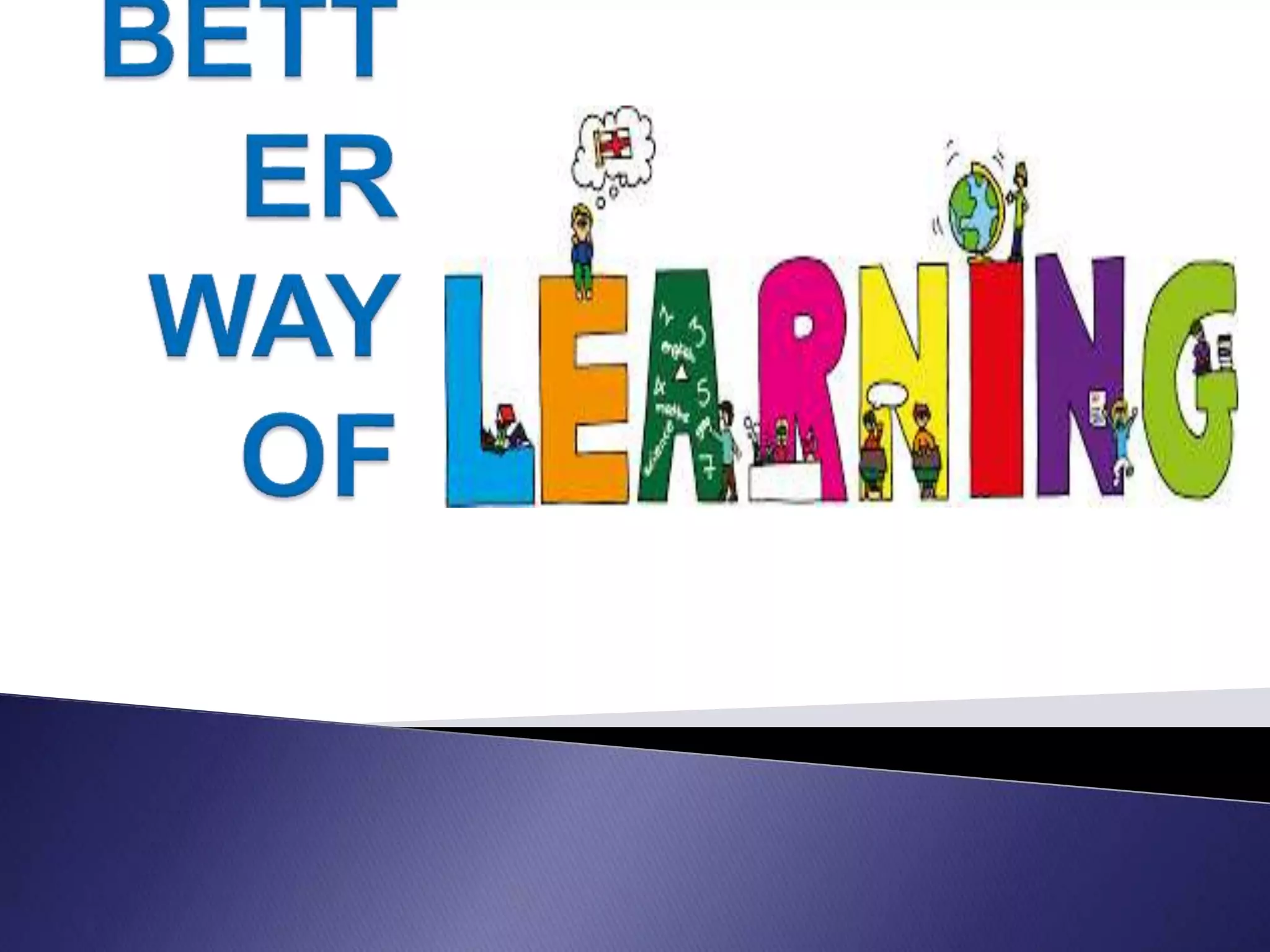 English Lesson: Better Way of Learning | PPTX
