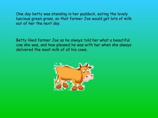 Betty the Curious Cow | PPS