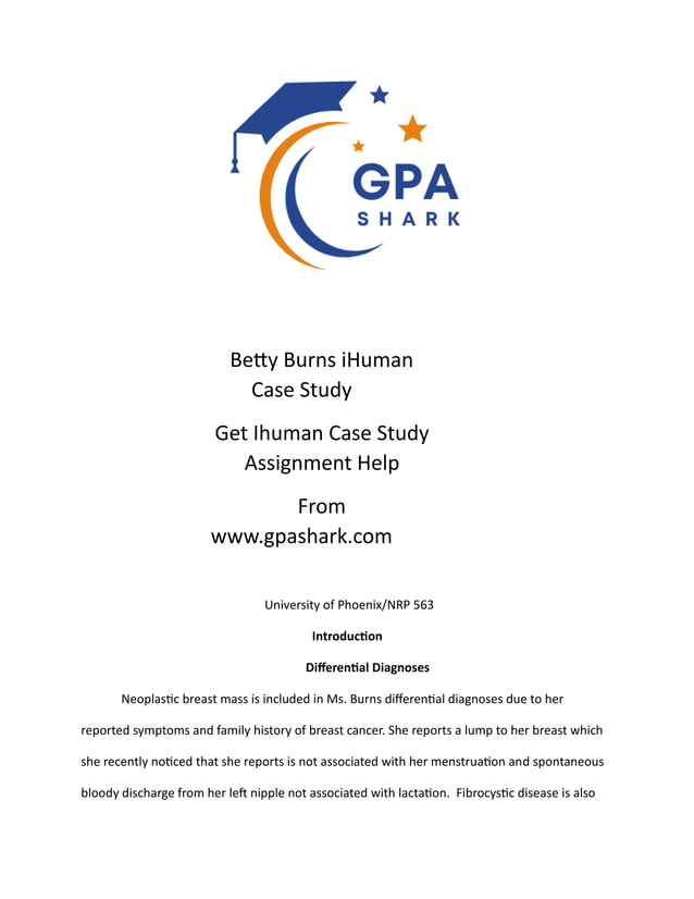 Betty Burns iHuman Case Study week 3.pdf | Cancer | Diseases and Conditions