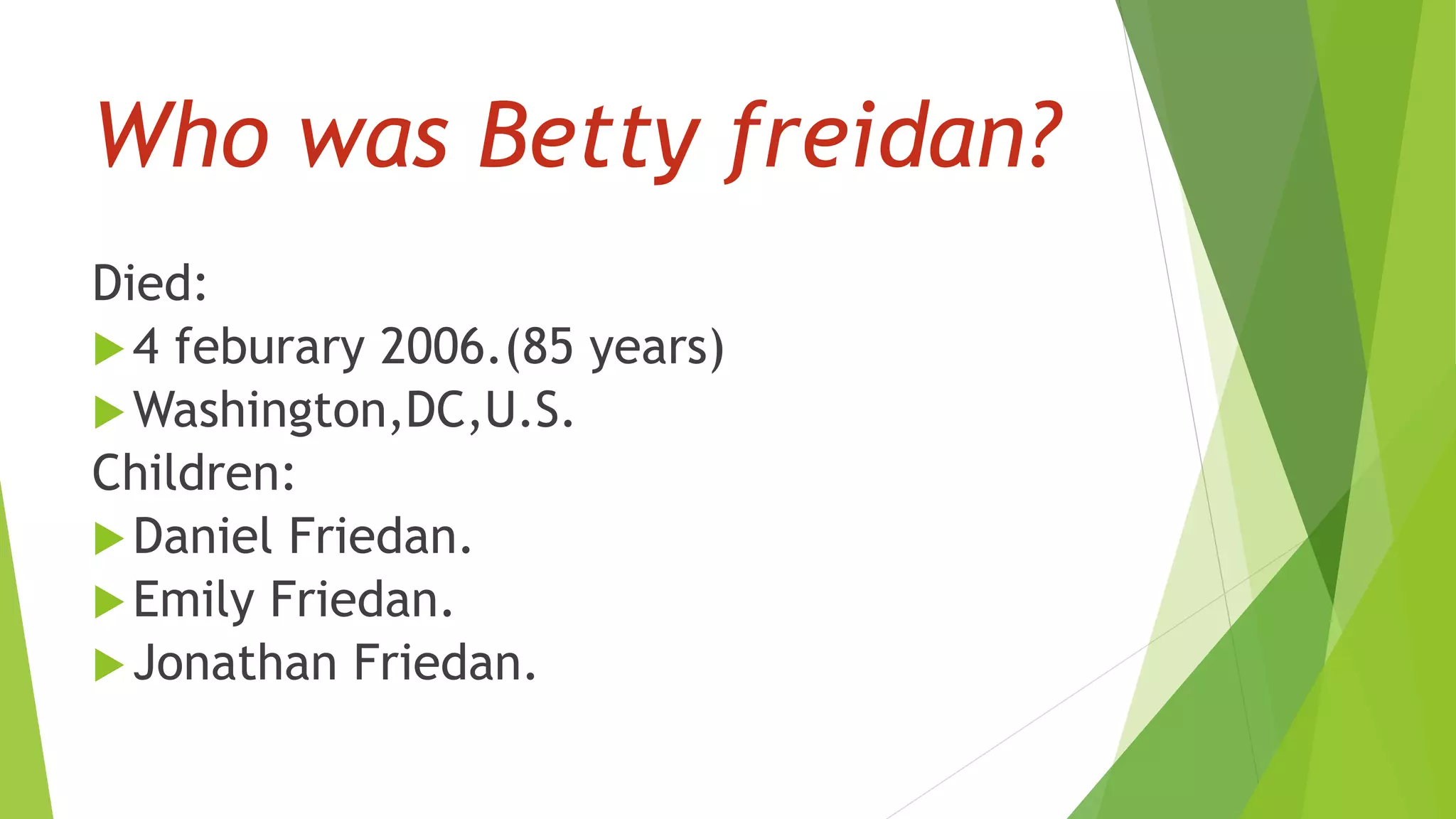Betty Friedan.pptx