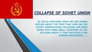 Collapse of USSR | PPTX