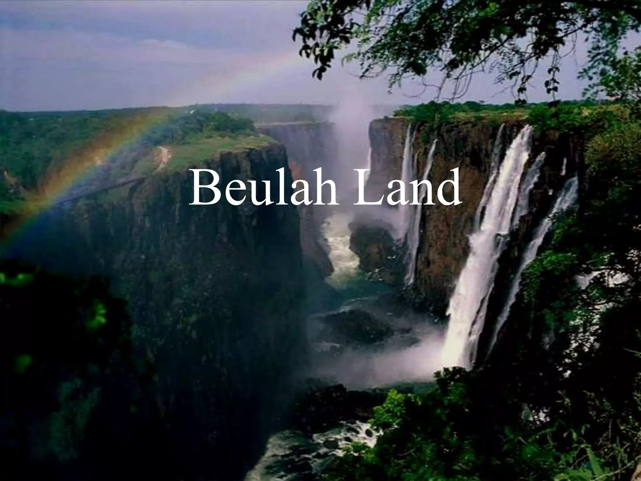 Beulah Land | PPTX