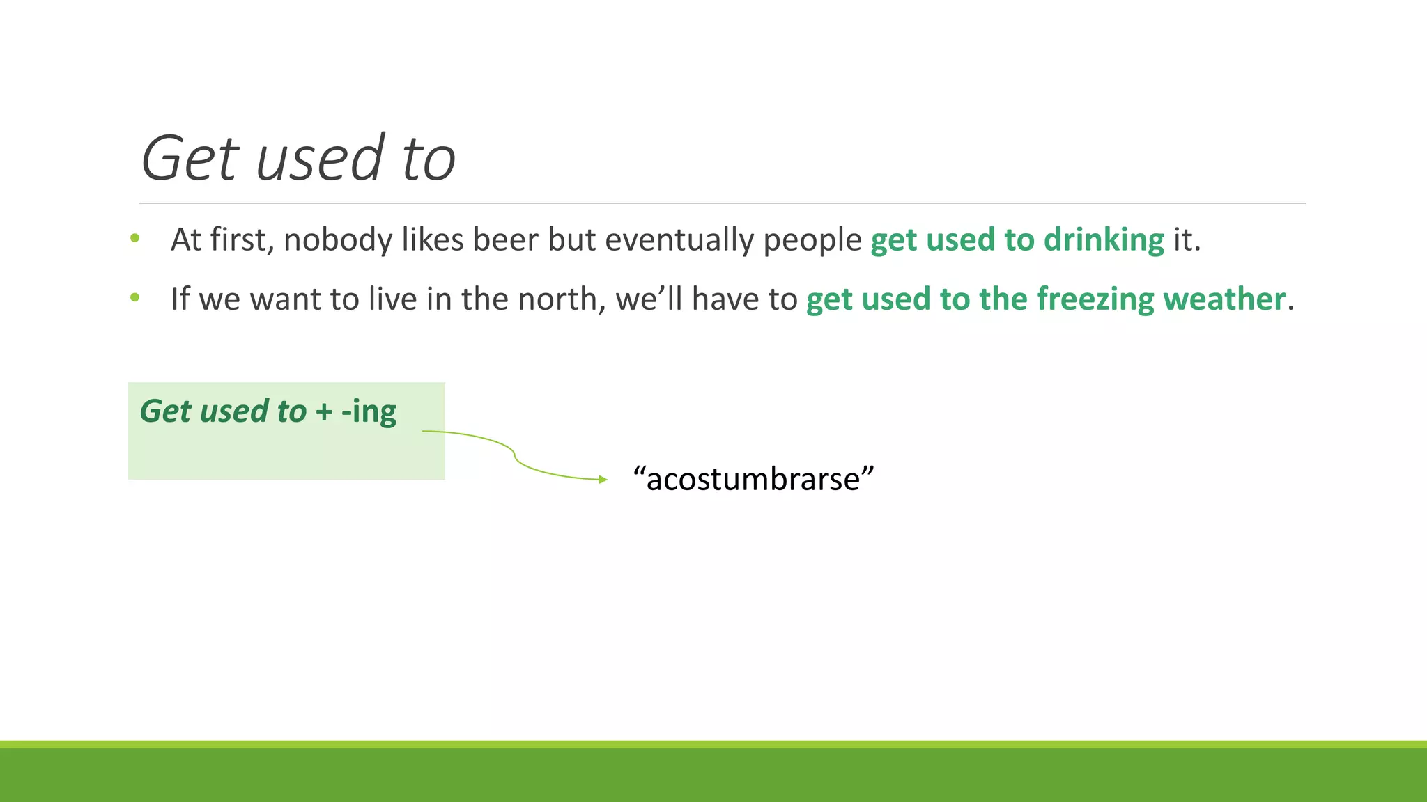 Be used to; get used to | PDF