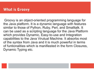 Groovy intro | PPT