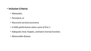 GOG 240 Bevacizumab in carcinoma cervix | PPTX