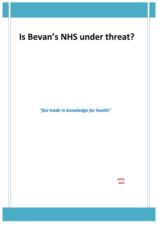 'Is Bevan's NHS under threat?' (updated), by Albert Persaud and Geraint ...