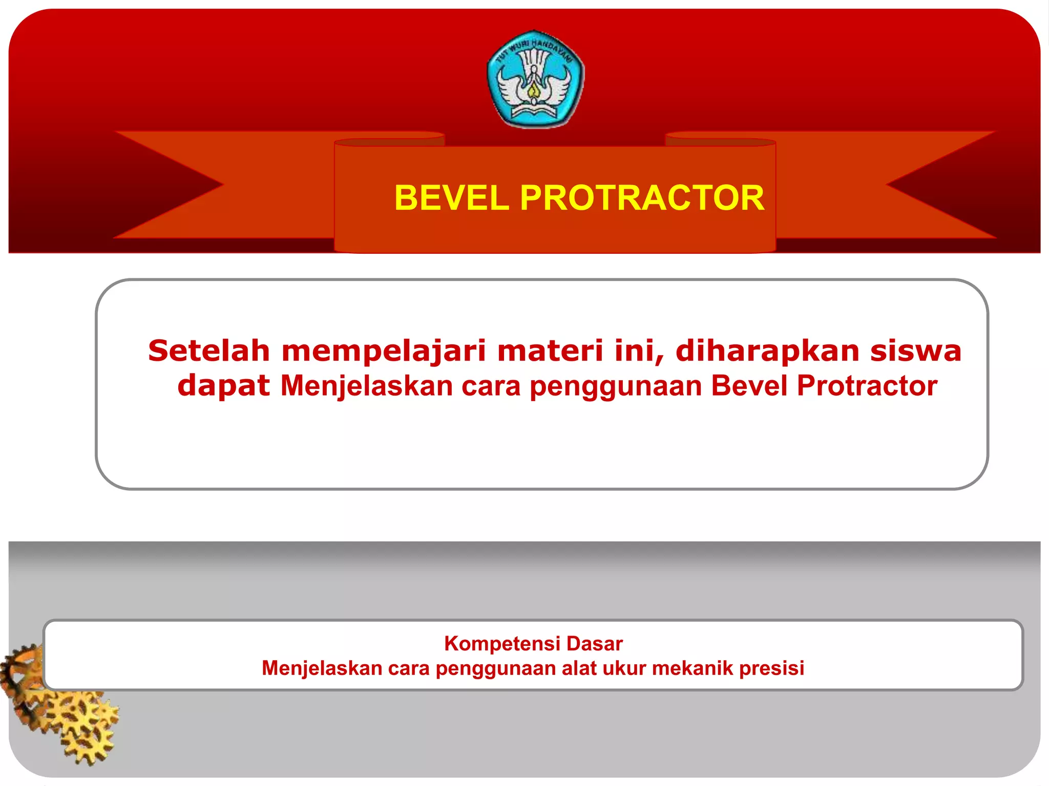 BEVEL PROTRACTOR.ppt