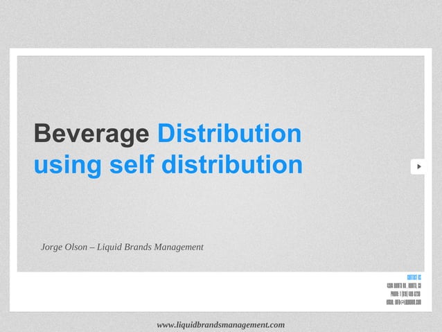 Beverage distribution using self distribution | PPT