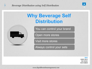 Beverage distribution using self distribution | PPT