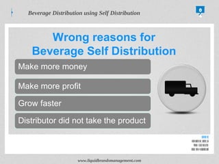 Beverage distribution using self distribution | PPT
