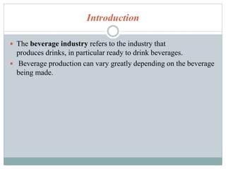 Beverage industry- An Engineering Approach | PPTX