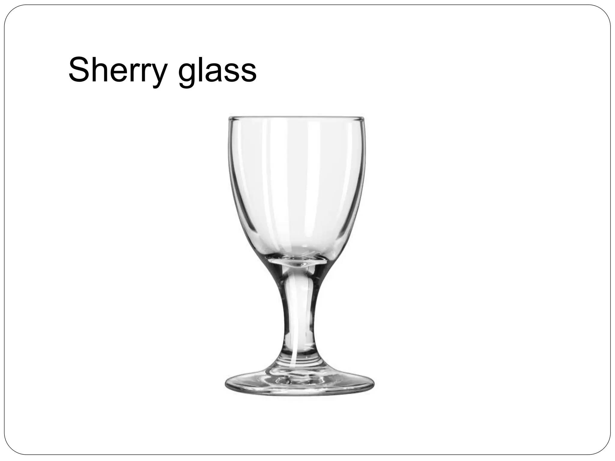 Beverageware or glassware | PPTX