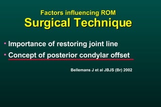 Beverland D. Surgical Factors Influencing Rom | PPT