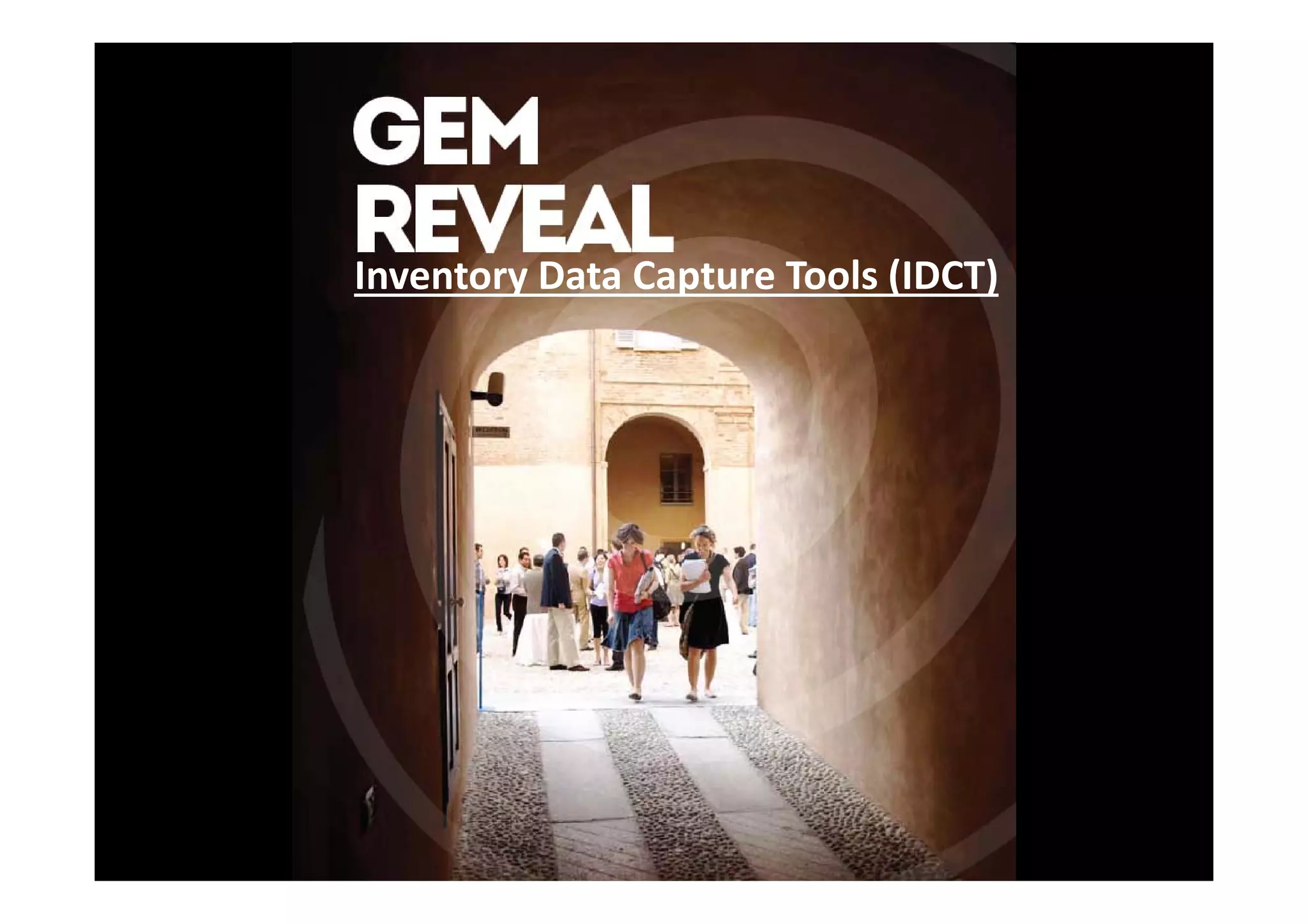 Inventory Data Capture Tools (IDCT), John Bevington, ImageCat, GEM ...