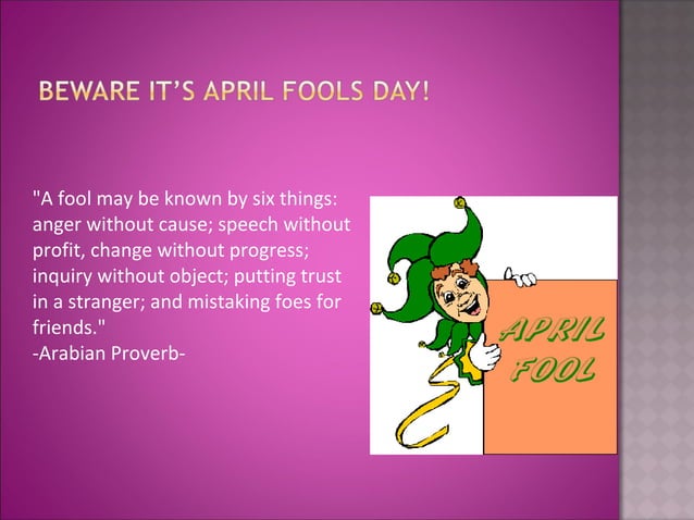 Beware it’s april fools day! | PPT