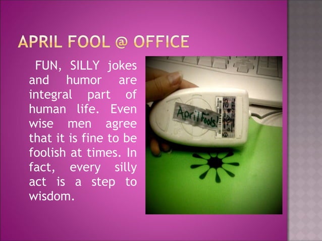 Beware it’s april fools day! | PPT