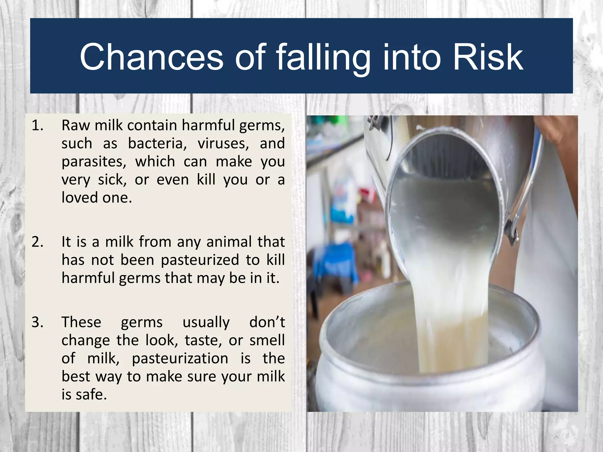 Beware of raw milk | PPT