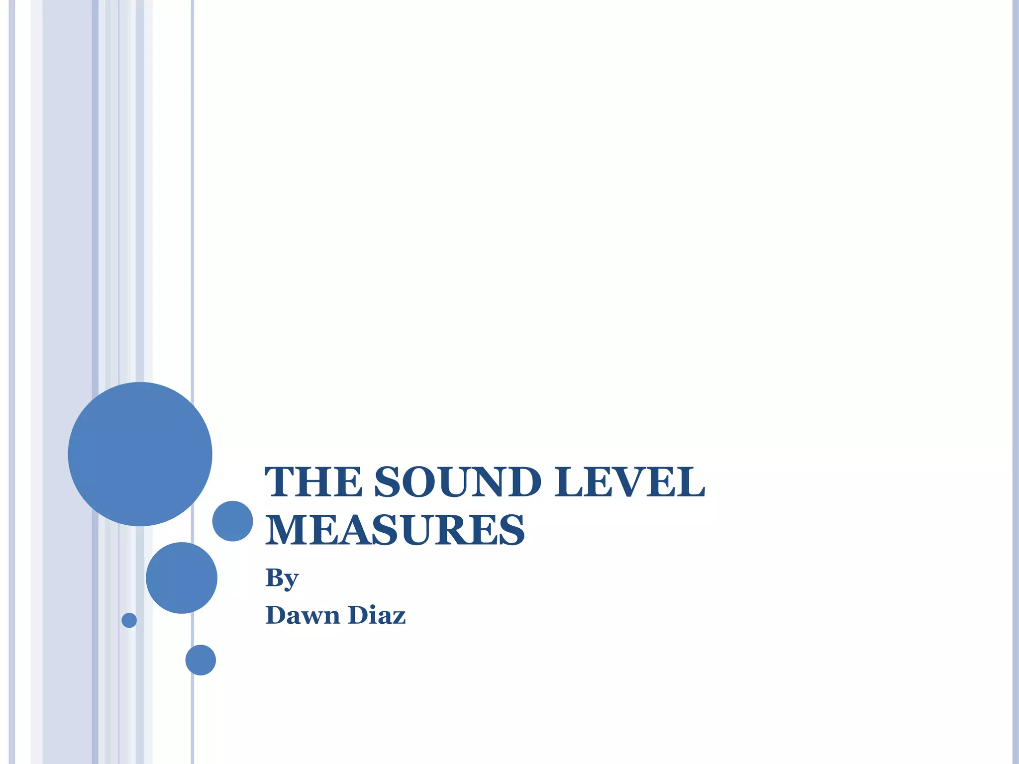 Beware of sound measure in your ears | PPT