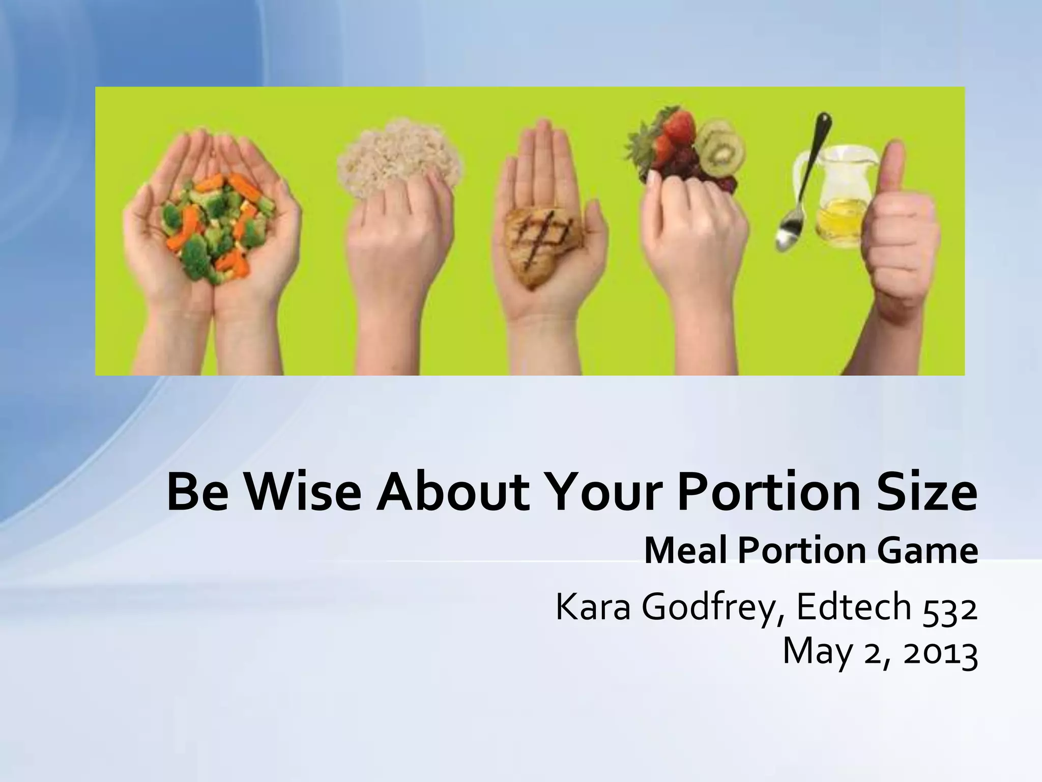 Be wise about your portion size | PPTX