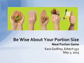 Be wise about your portion size | PPTX