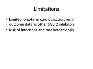 Bexagliflozin: An SGLT2 Inhibitor for Type 2 Diabetes Mellitus | PPTX