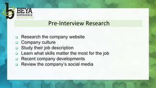 BEYA PPT -Interview Skills that Get you Hired.pptx