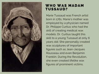 The History of Madame Tussauds Wax Museum | PPT