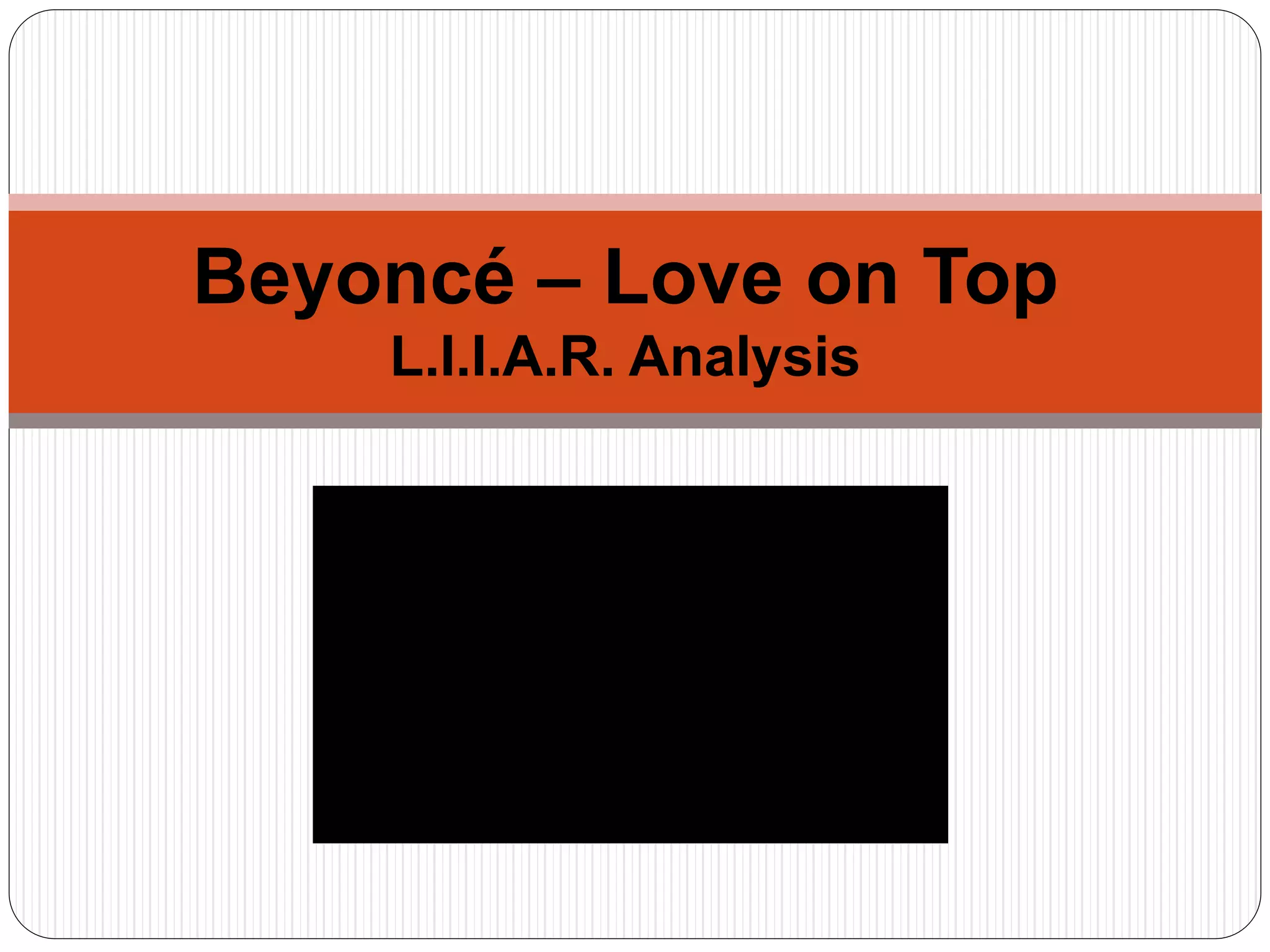 Beyonce love on top textual analysis | PPTX