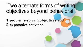 Beyond-Behavioral-ObjectivesREPORT.pptx