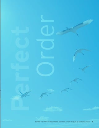 Beyond the 'Perfect Order' Index: Obtaining a True Measure of Customer ...